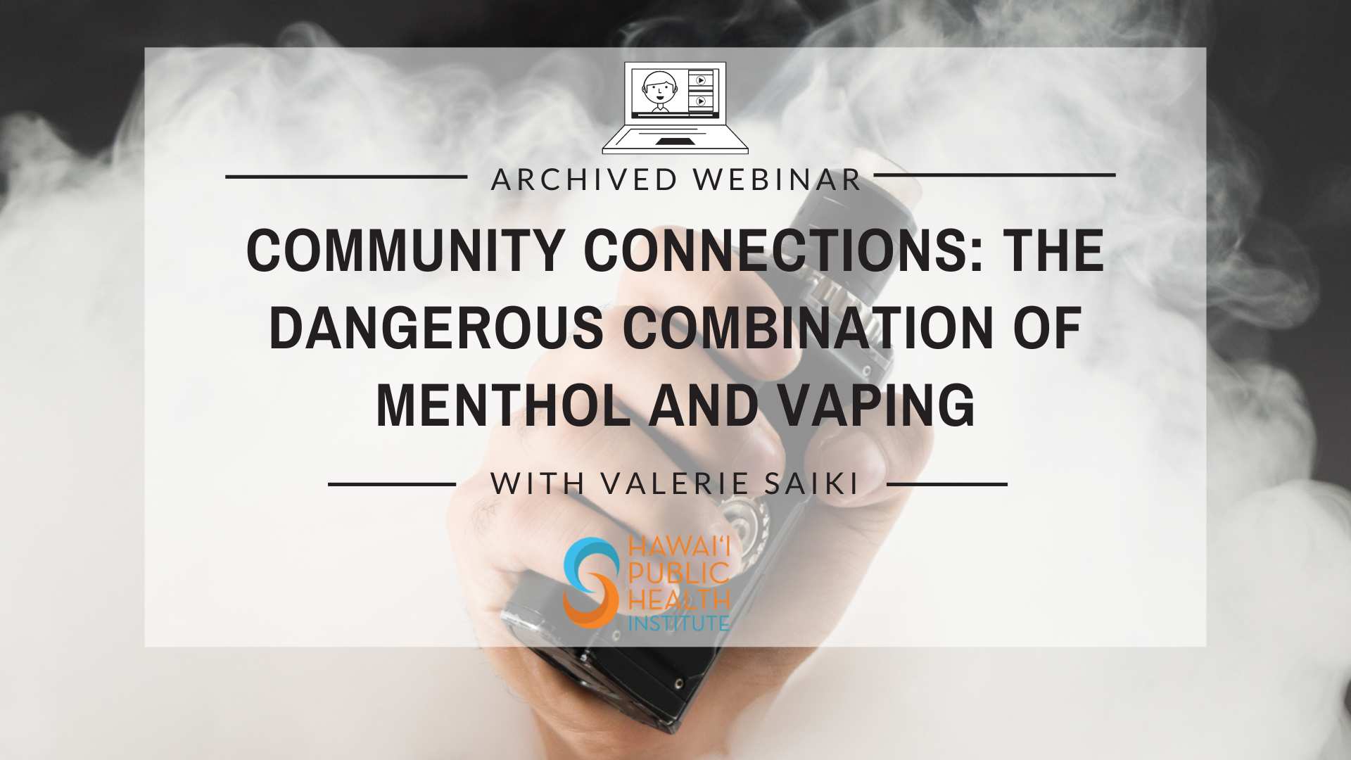 Community Connections: The Dangerous Combination of Menthol and Vaping ...